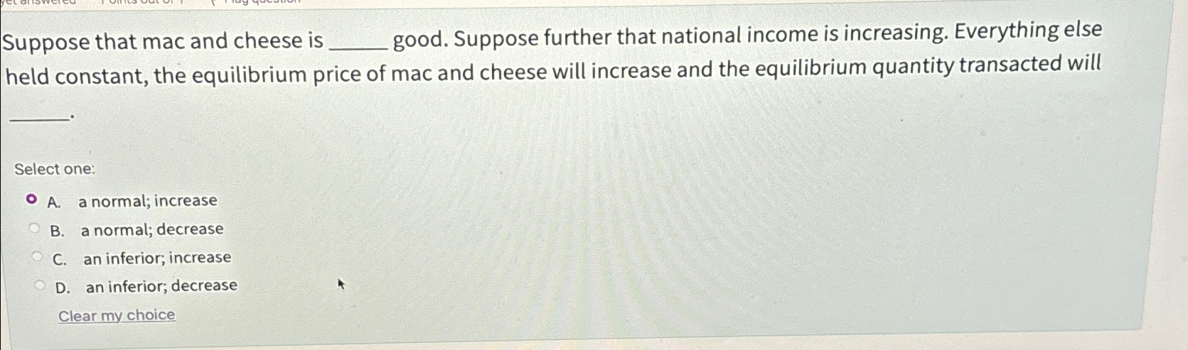 Solved Suppose that mac and cheese is good. Suppose further | Chegg.com