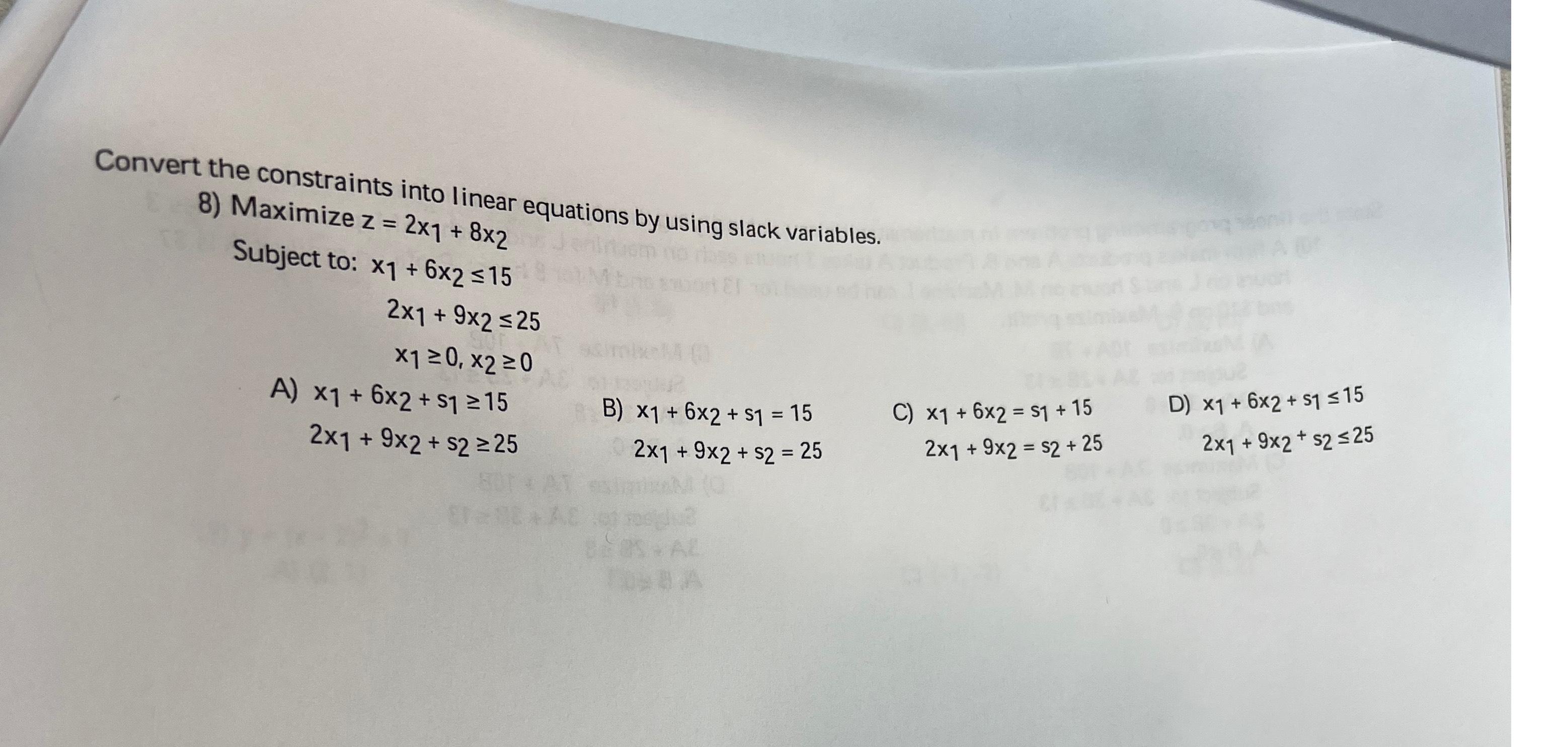 Solved Convert the constraints into linear equations by | Chegg.com