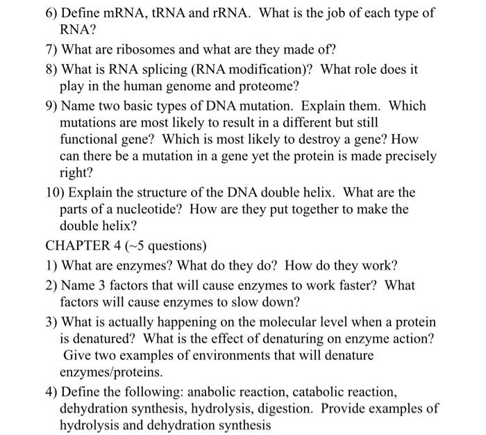 Solved 6) Define mRNA, tRNA and rRNA. What is the job of | Chegg.com