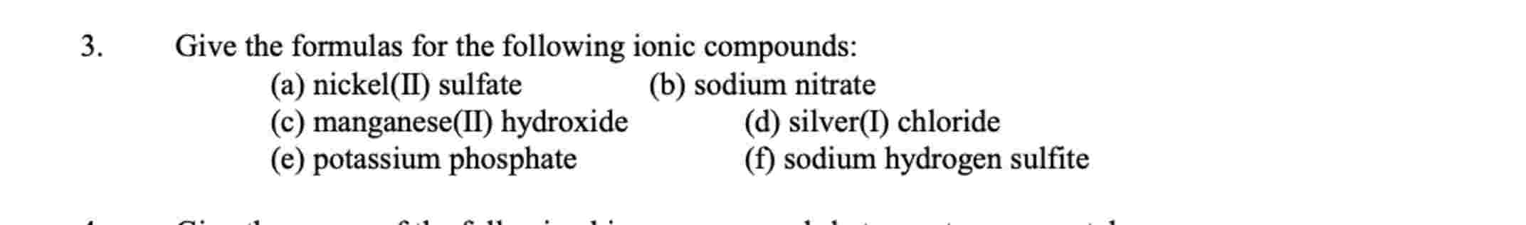 Solved 3. ﻿Give the formulas for the following ionic | Chegg.com
