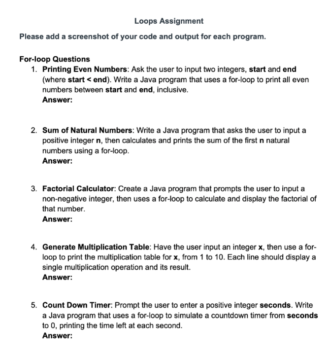 Solved Loops AssignmentPlease add a screenshot of your code | Chegg.com