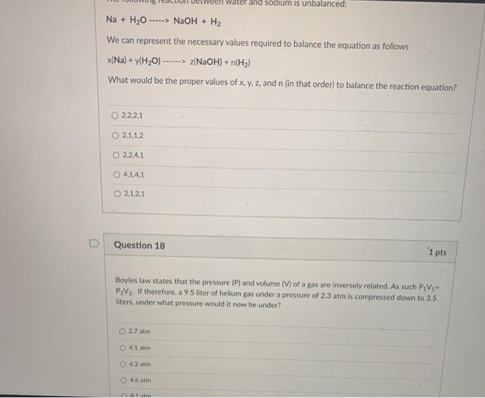 Solved Water and sodium is unbalanced: Na + H20 - -----> | Chegg.com