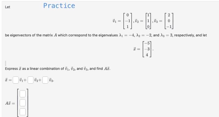Solved Let Express as a linear combination of V₁, V2, and 3, | Chegg.com