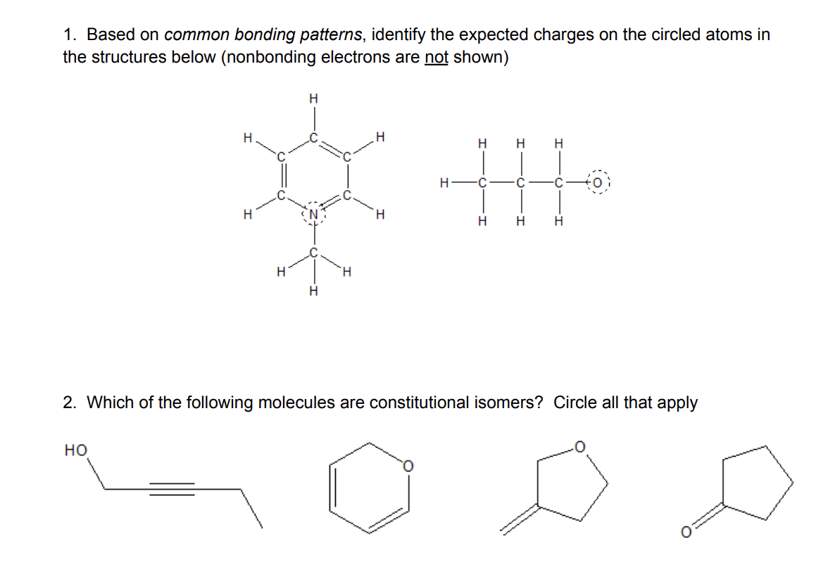 Solved 1. ﻿Based on common bonding patterns, identify the | Chegg.com