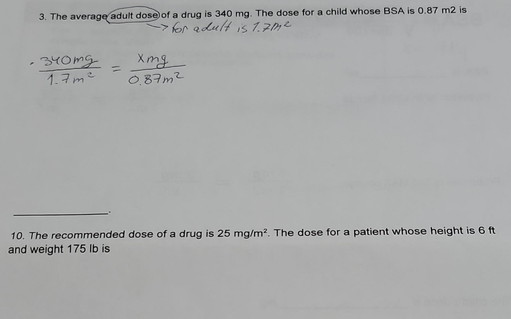 Solved 3. The average adult dose of a drug is 340mg. The | Chegg.com