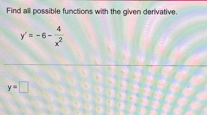 Solved Find all possible functions with the given | Chegg.com