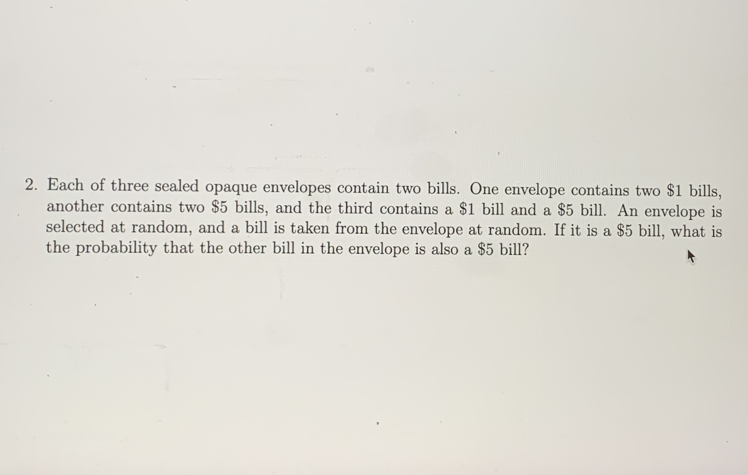 Solved Each of three sealed opaque envelopes contain two | Chegg.com