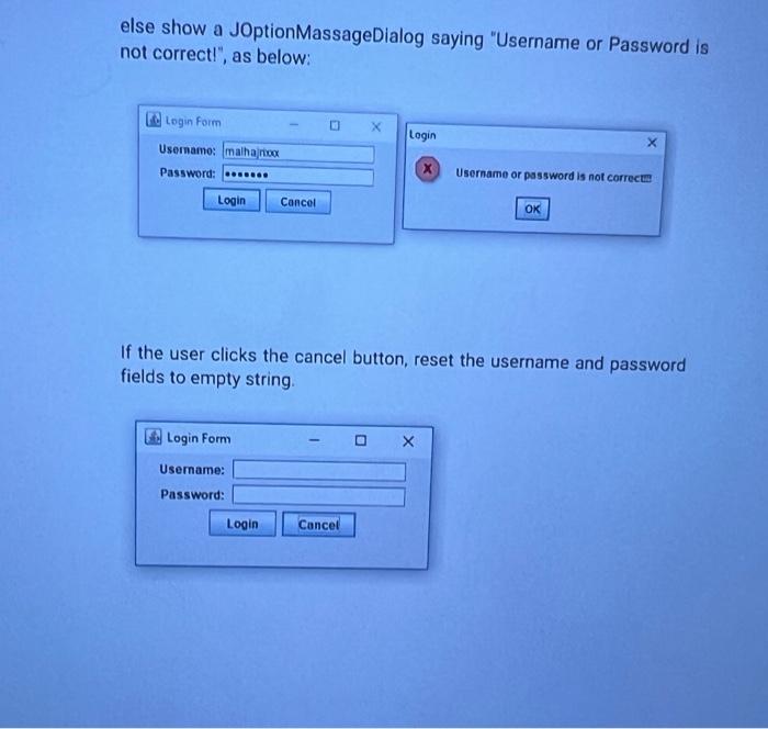 Solved - Create a Login JFrame with - Two JLabels, Username, | Chegg.com