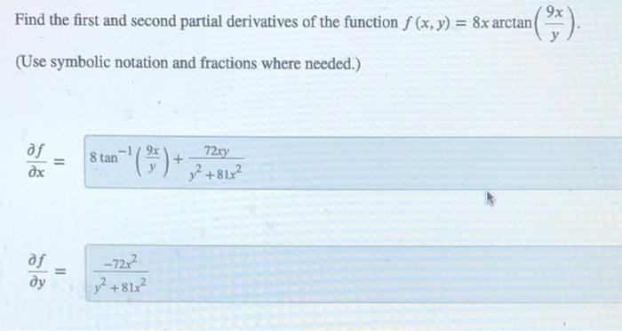 Solved Find the first and second partial derivatives of the | Chegg.com