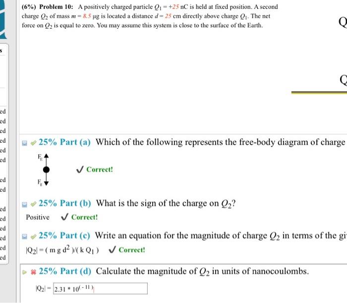 Solved (6\%) Problem 10: A positively charged particle | Chegg.com