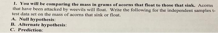 Solved comparing the mass in grams of acorns that float to | Chegg.com