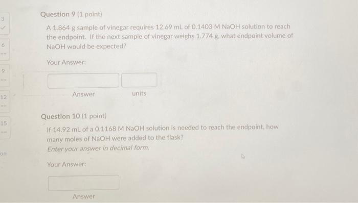 Solved A 1.864 g sample of vinegar requires 12.69 mL of | Chegg.com