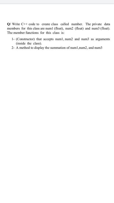 Solved Q Write C Code To Create Class Called Number The 