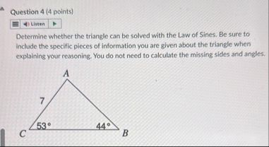 Solved Question 4 (4 ﻿points)Determine whether the triangle | Chegg.com