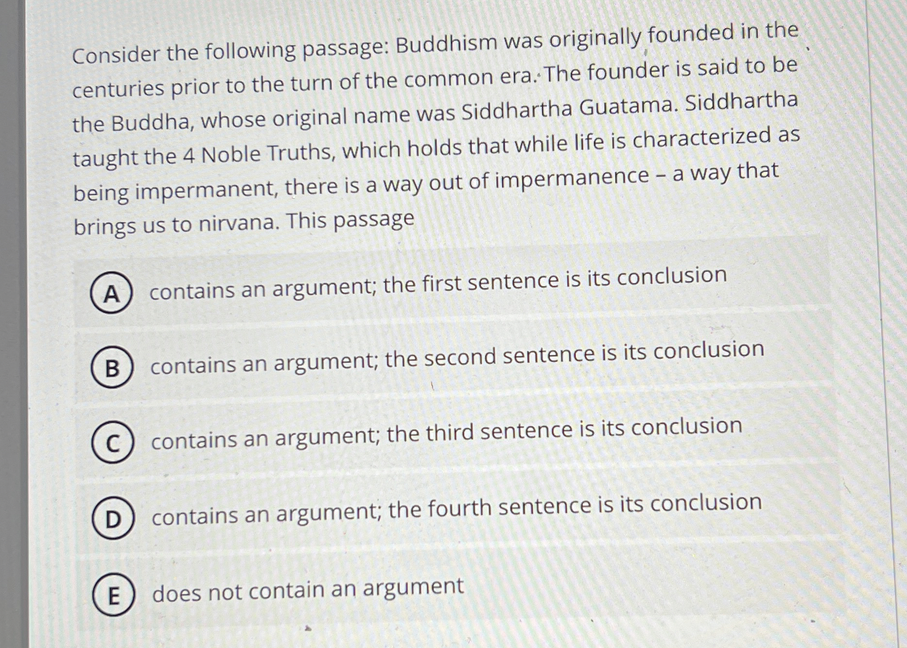Solved Consider the following passage: Buddhism was | Chegg.com