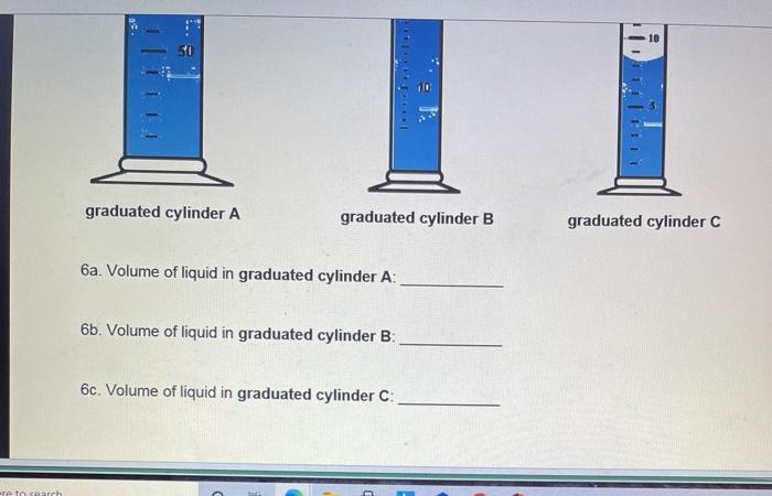 Solved Part 6. Measuring volume of liquid using a graduated | Chegg.com
