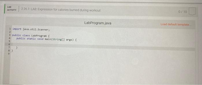 Solved 2.26 Lab: Expression For Calories Burned During 