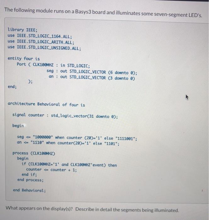 Solved The following module runs on a Basys3 board and | Chegg.com