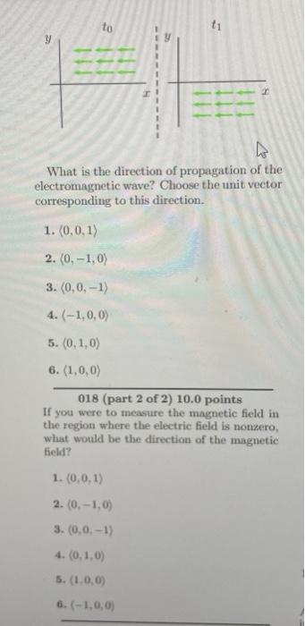 Solved 017 (part 1 of 2) 10.0 points At a time t0, an | Chegg.com