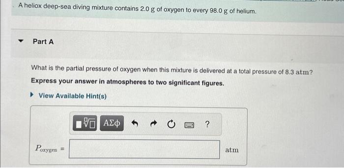 Solved A heliox deep-sea diving mixture contains 2.0 g of | Chegg.com