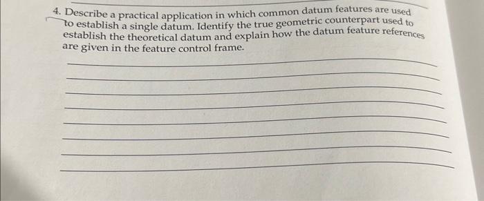 Solved 4. Describe a practical application in which common | Chegg.com