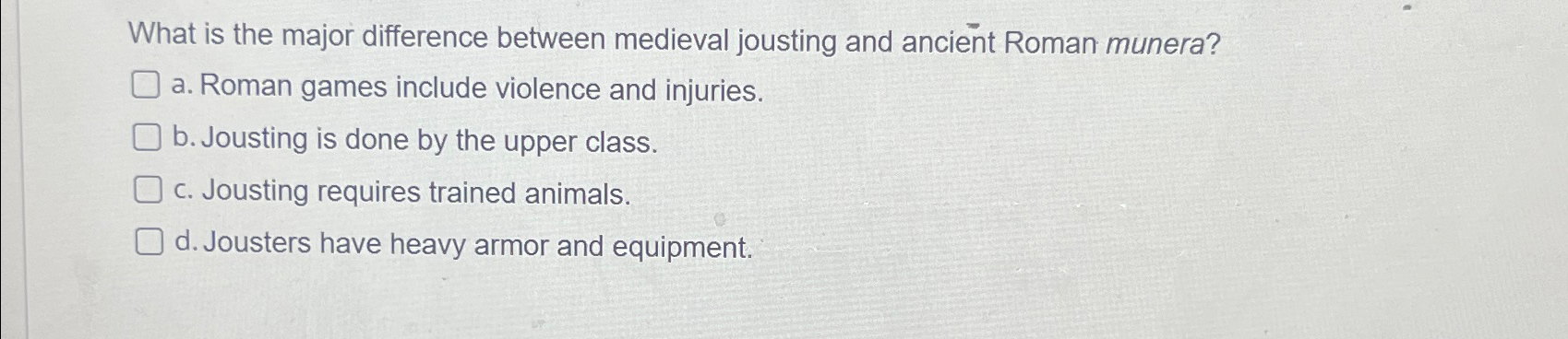 Solved What is the major difference between medieval | Chegg.com