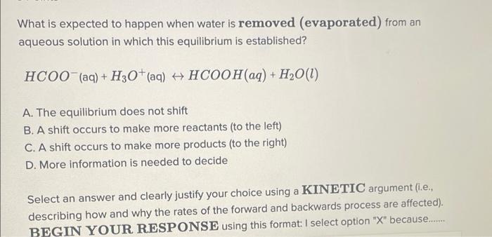 Solved What is expected to happen when water is removed | Chegg.com