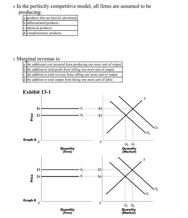 Solved 4. In the perfectly competitive model, all firms are | Chegg.com
