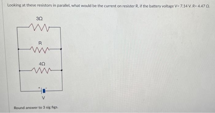 Solved Looking at these resistors in parallel, what would be | Chegg.com
