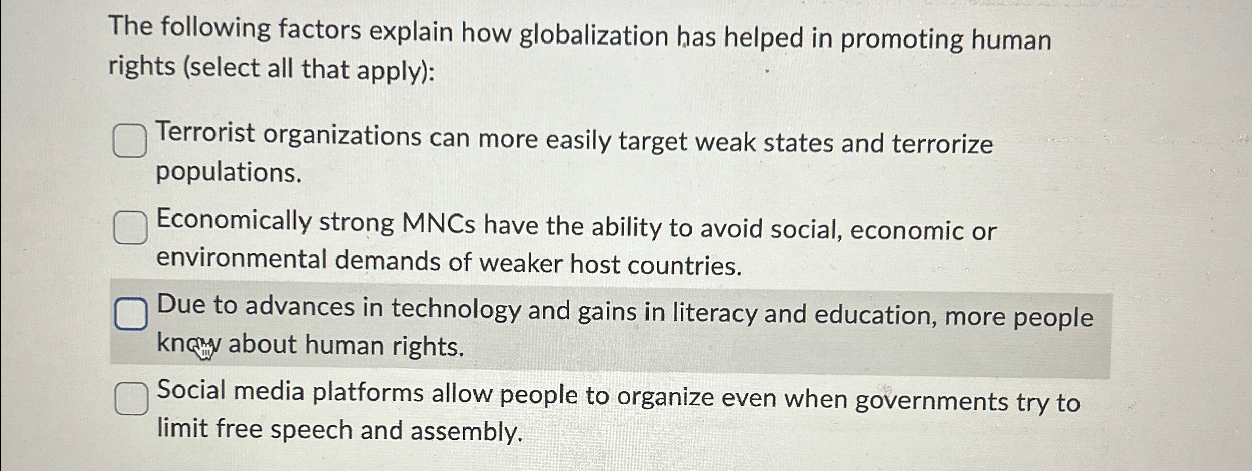 Solved The following factors explain how globalization has | Chegg.com