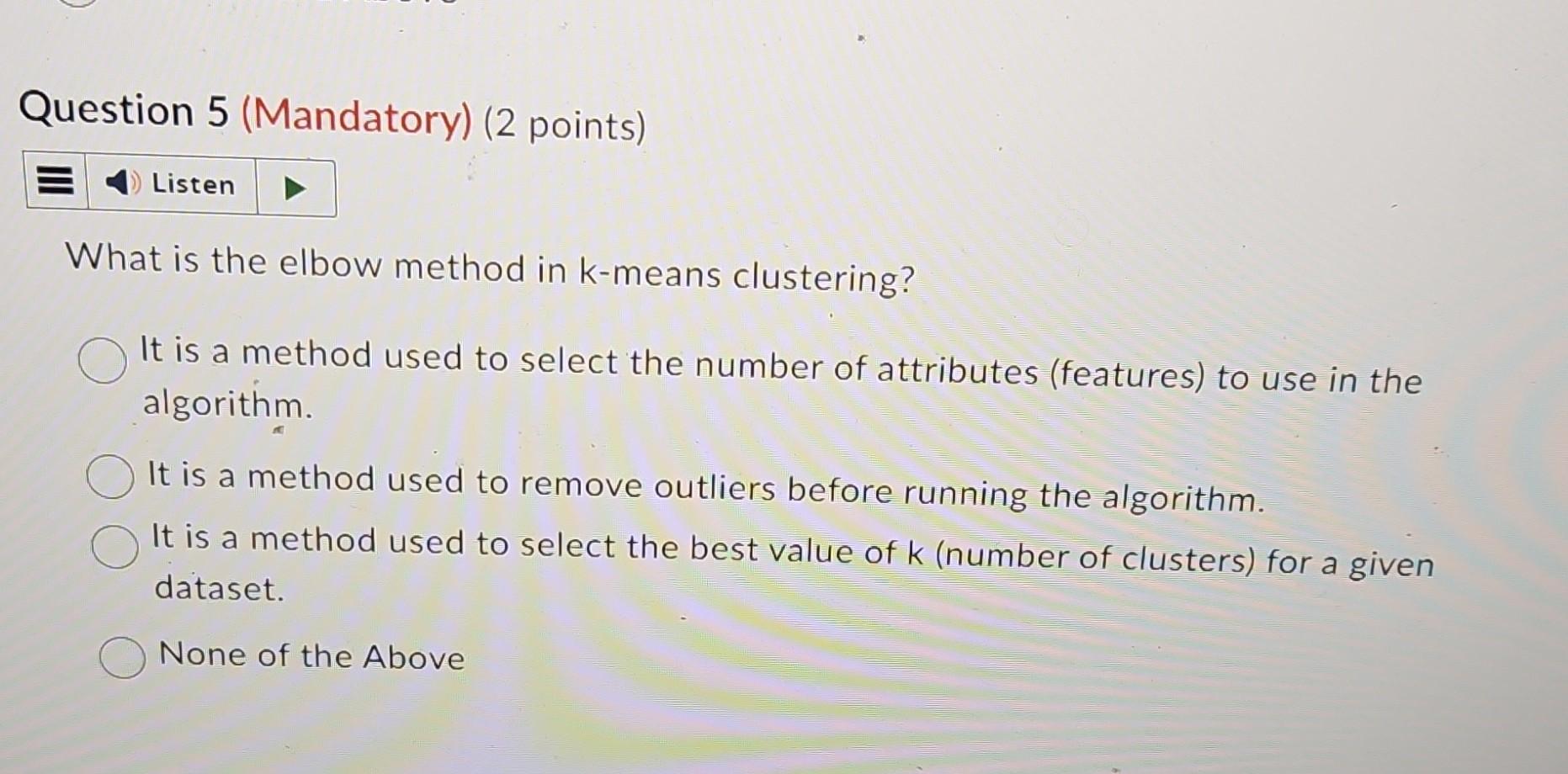Solved Which of the following is true of the k-means | Chegg.com