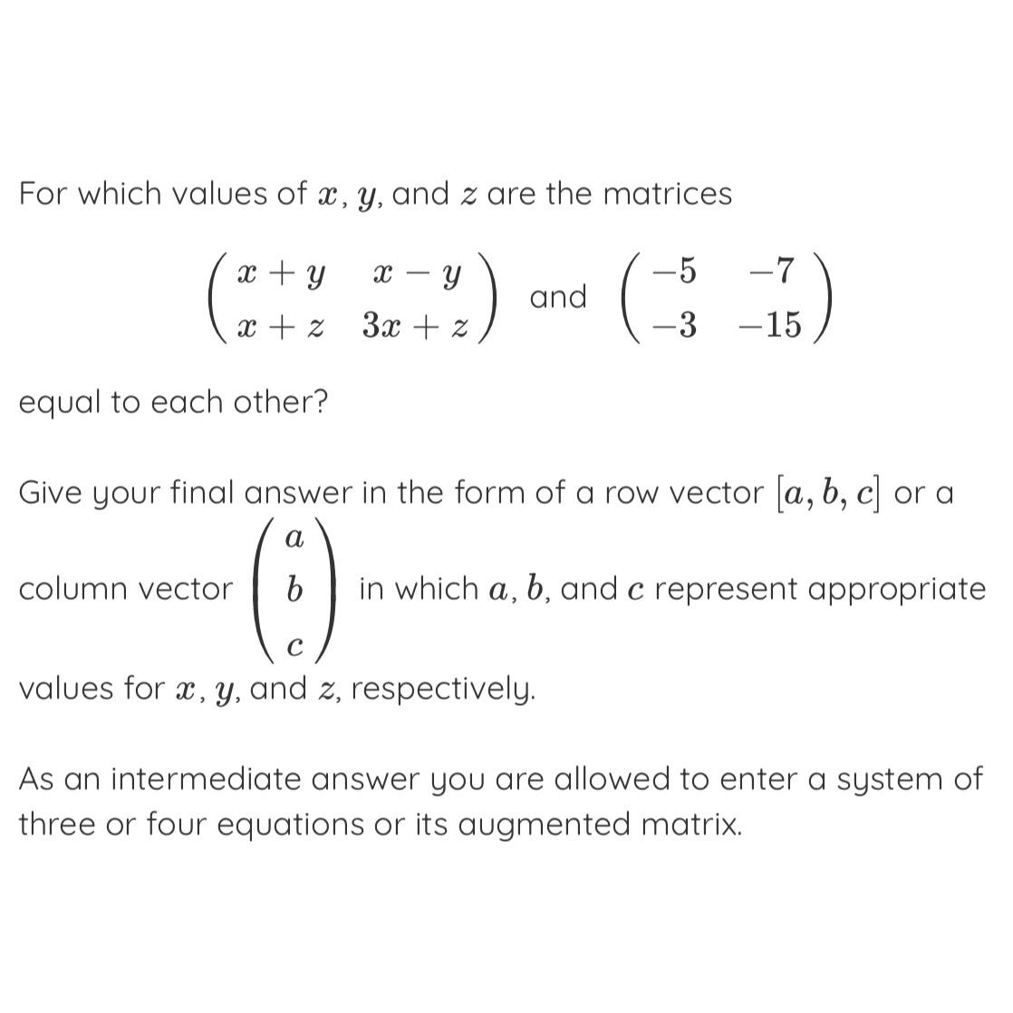 Solved For which values of x,y, ﻿and z ﻿are the | Chegg.com