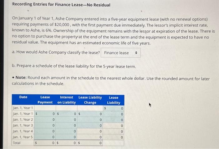 Solved Recording Entries for Finance Lease-No Residual On | Chegg.com
