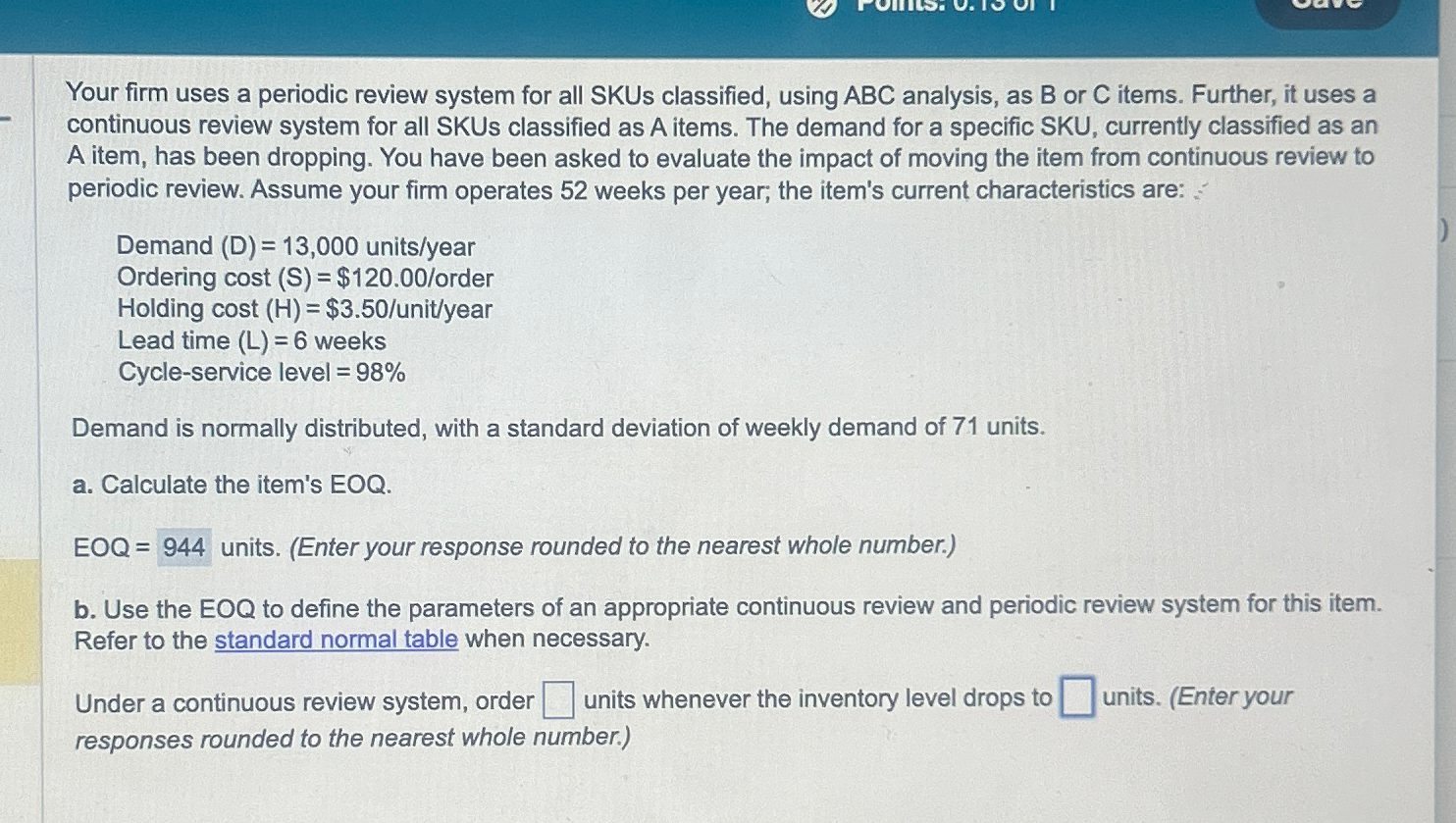 Solved Your firm uses a periodic review system for all SKUs | Chegg.com