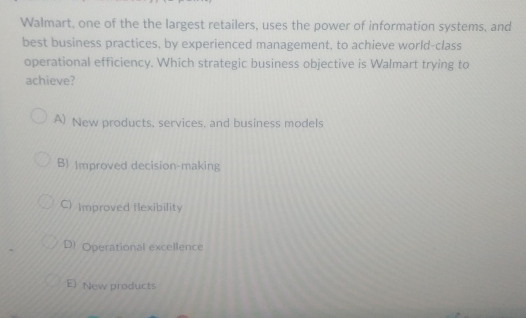Solved Walmart, one of the the largest retailers, uses the | Chegg.com
