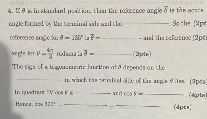 Solved (etc EVA 4. If 0 is in standard position, then the | Chegg.com