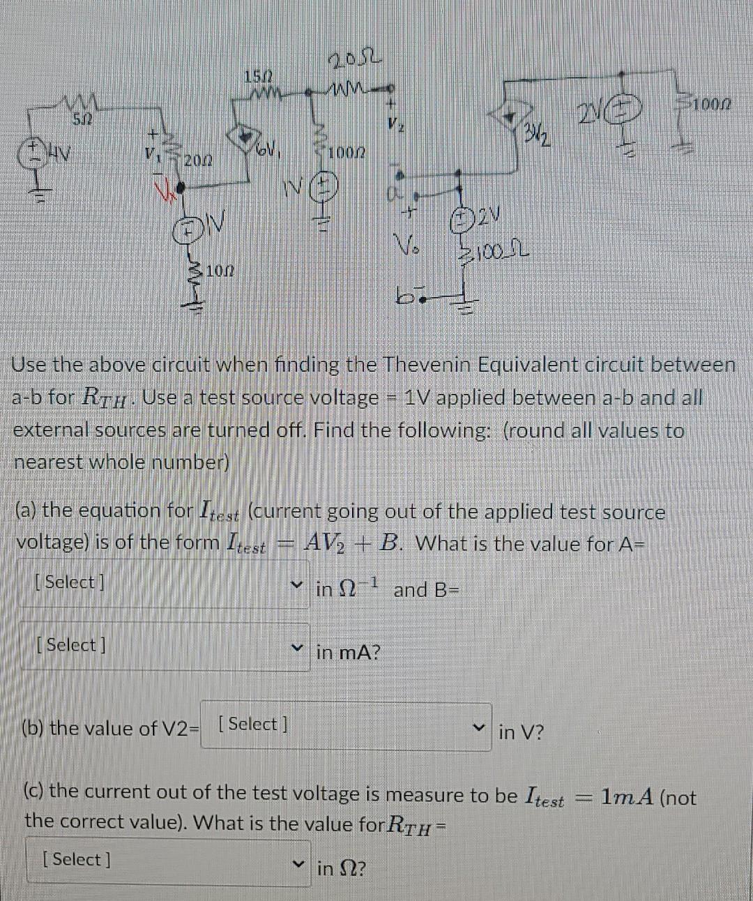 Solved Use the above circuit when finding the Thevenin | Chegg.com