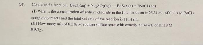 Solved 08. Consider the reaction: BaCl2(aq) + Na2SO4(aq) - | Chegg.com