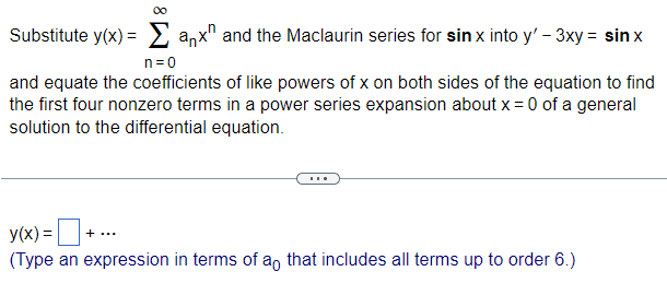Solved Substitute y(x)=∑n=0∞anxn ﻿and the Maclaurin series | Chegg.com