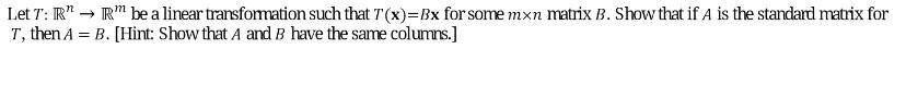 Solved Let T:Rn→Rm be a linear transformation such that | Chegg.com