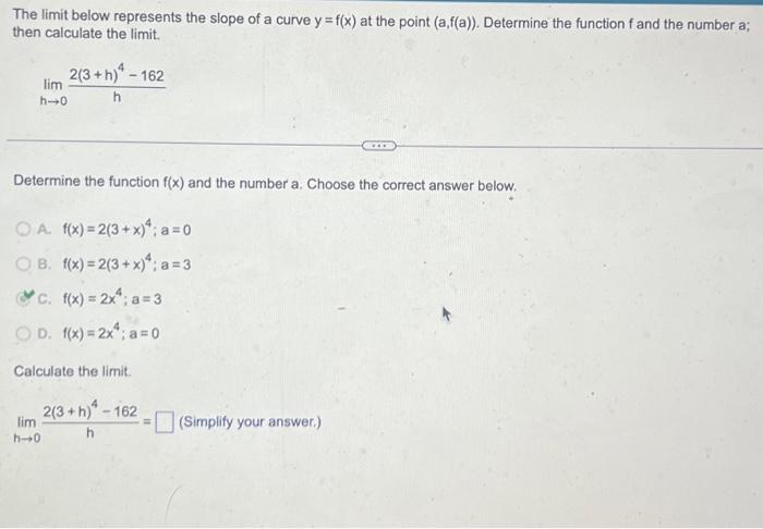 Solved The limit below represents the slope of a curve y = | Chegg.com