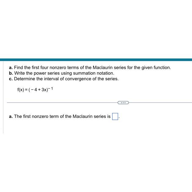 Solved a. ﻿Find the first four nonzero terms of the | Chegg.com