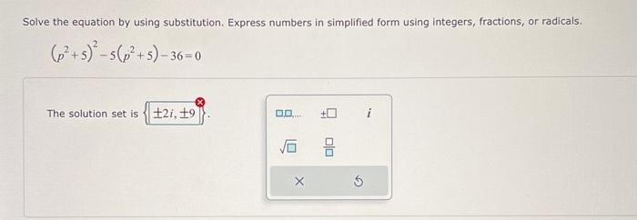 Solved Solve the equation by using substitution. Express | Chegg.com