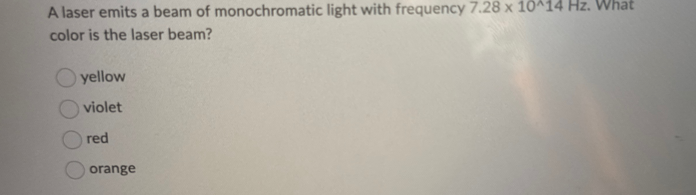 High Quality SOLUTION A laser emits a beam of monochromatic light with ...