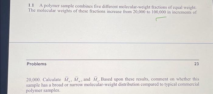 Solved 1.1 A polymer sample combines five different | Chegg.com