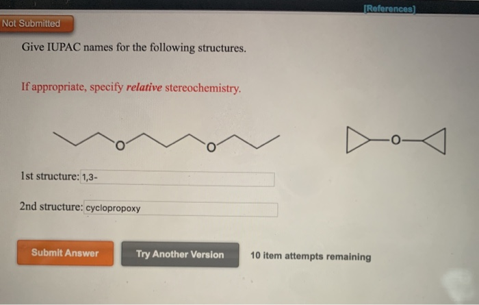 (References) Not Submitted Give IUPAC names for the | Chegg.com