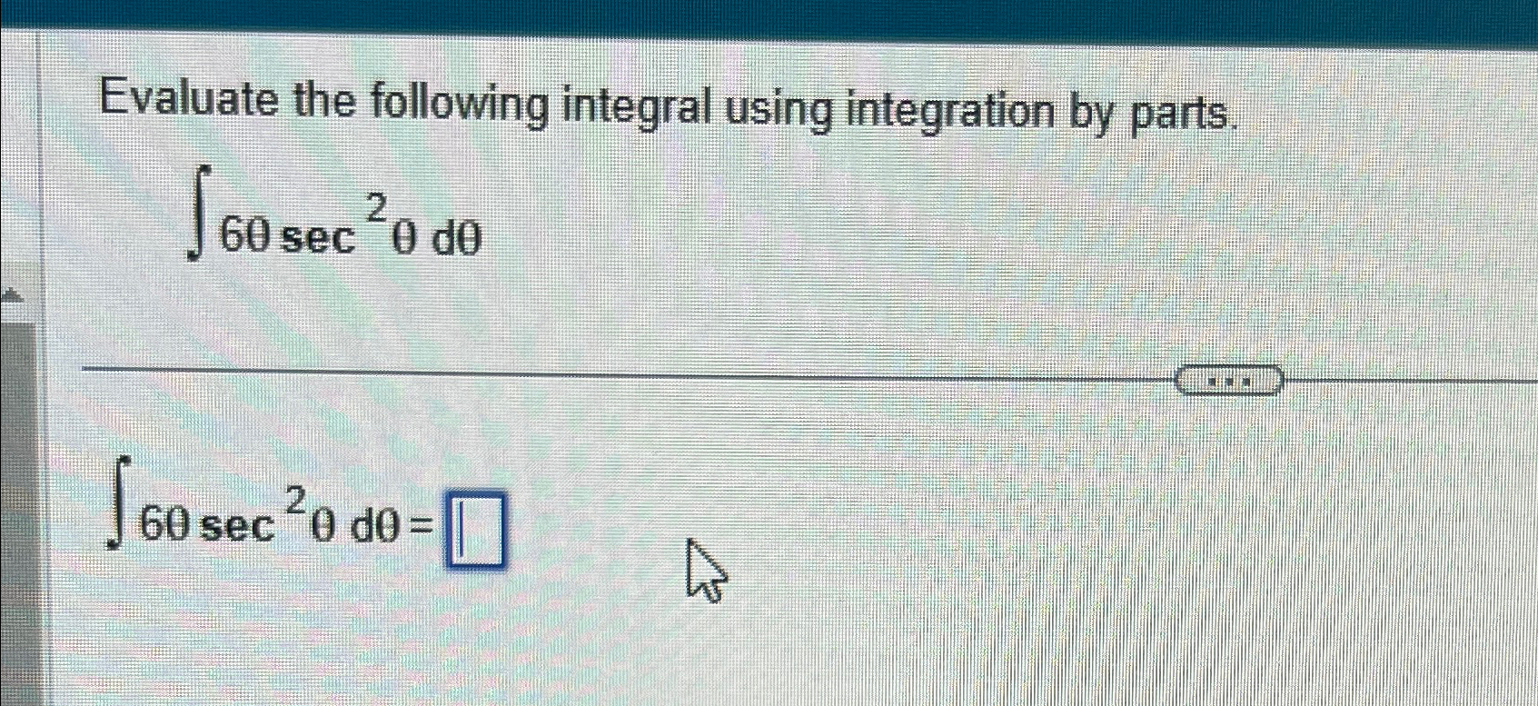 Solved Evaluate the following integral using integration by | Chegg.com