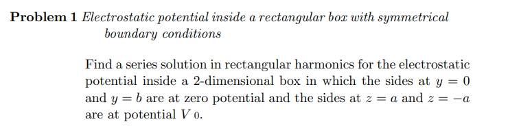 Solved Problem 1 ﻿Electrostatic potential inside a | Chegg.com