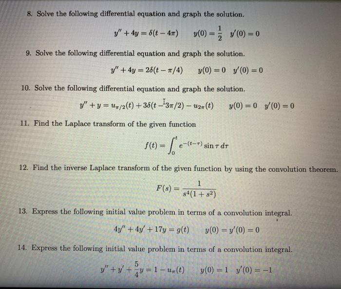 Solved 8. Solve the following differential equation and | Chegg.com