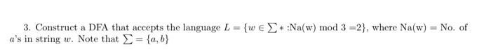 Solved 3. Construct a DFA that accepts the language | Chegg.com